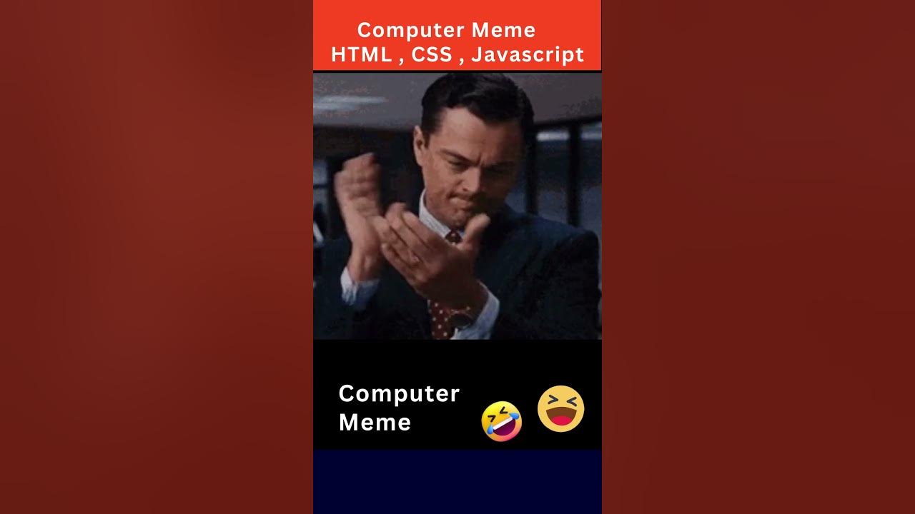 Html Css Javascript meme 🔥⚡#viral #coding #shorts - YouTube