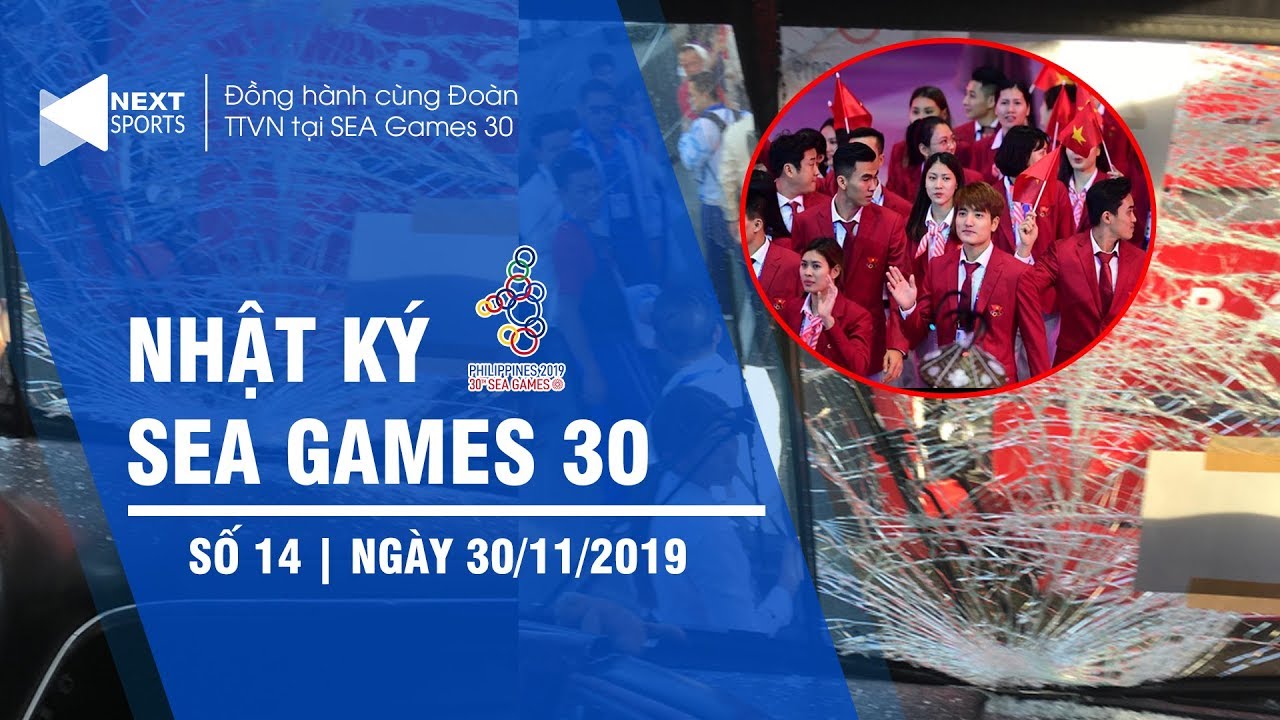 Nhật ký SEA Games 30 tối 30/11 | Đoàn Việt Nam gặp tai nạn, VĐV đang ...