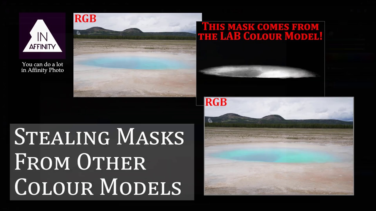 Stealing Masks From Other Colour Models (in Affinity Photo) - YouTube