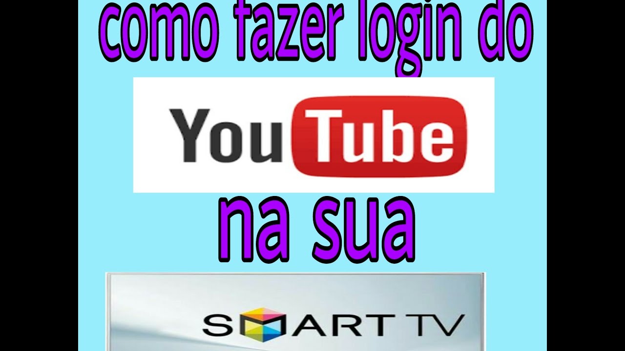 Como fazer login do YouTube na SmarTV - YouTube