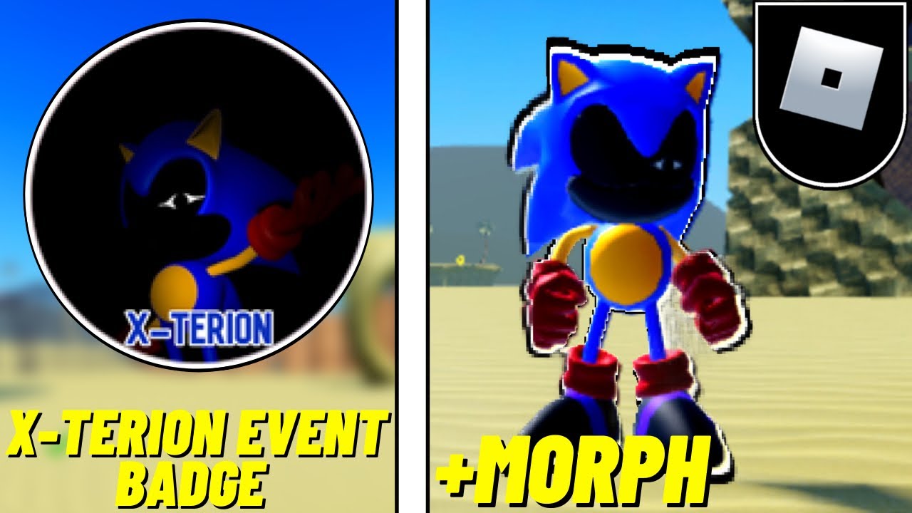 How to get X-TERION EVENT BADGE + X-TERION MORPH in SONIC RP+ (ROBLOX ...