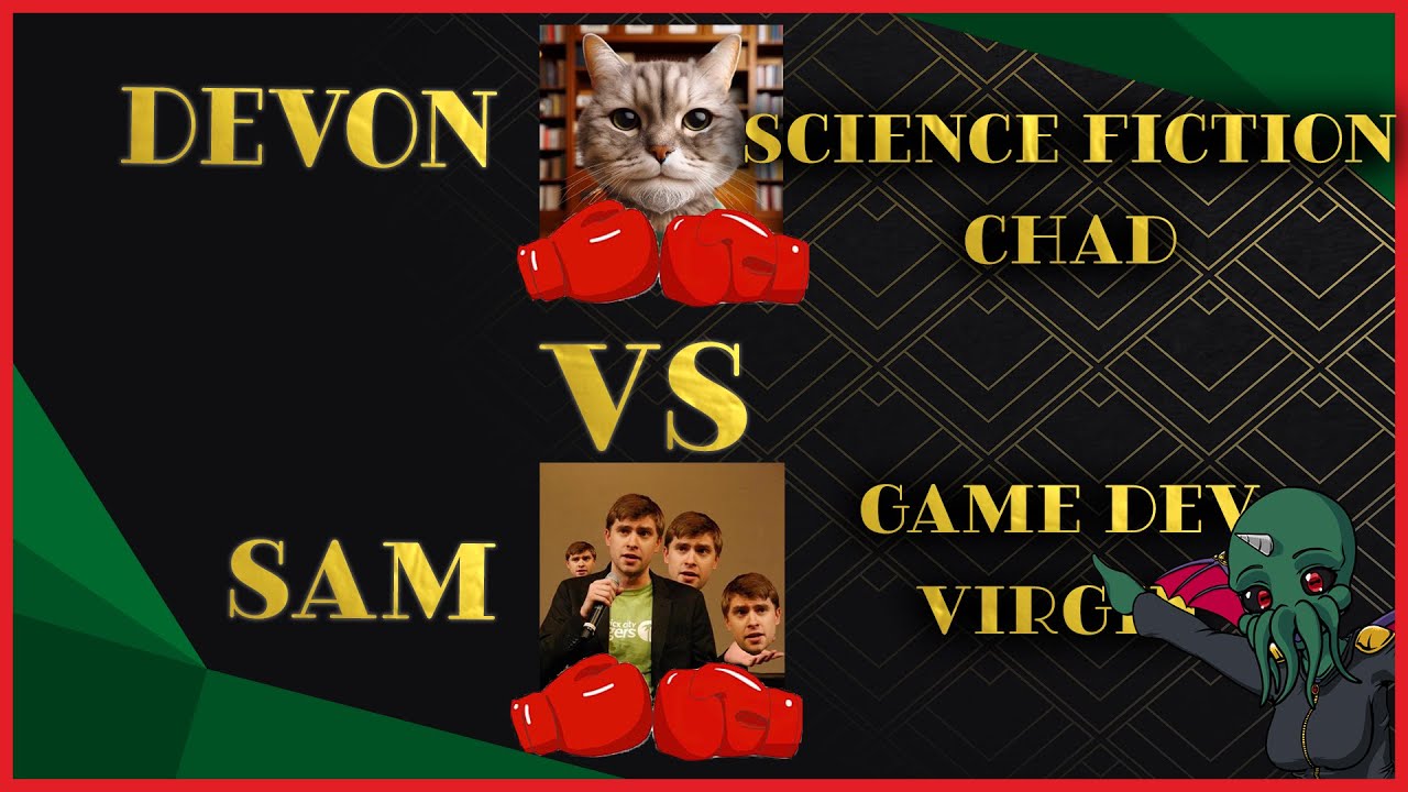 Science Fiction Chad VS Game Dev V - Who Wins!? - YouTube