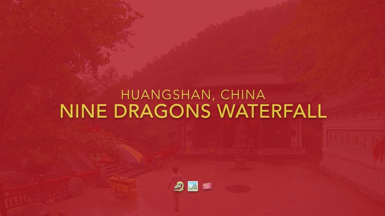 Nine Dragons Waterfall, Huangshan, China in the summer of 2016 - YouTube