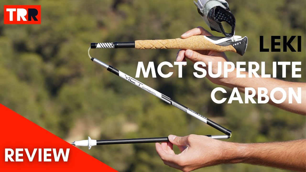 Leki MCT Superlite Carbon Review - Para combinar Trail y Trekking con ...