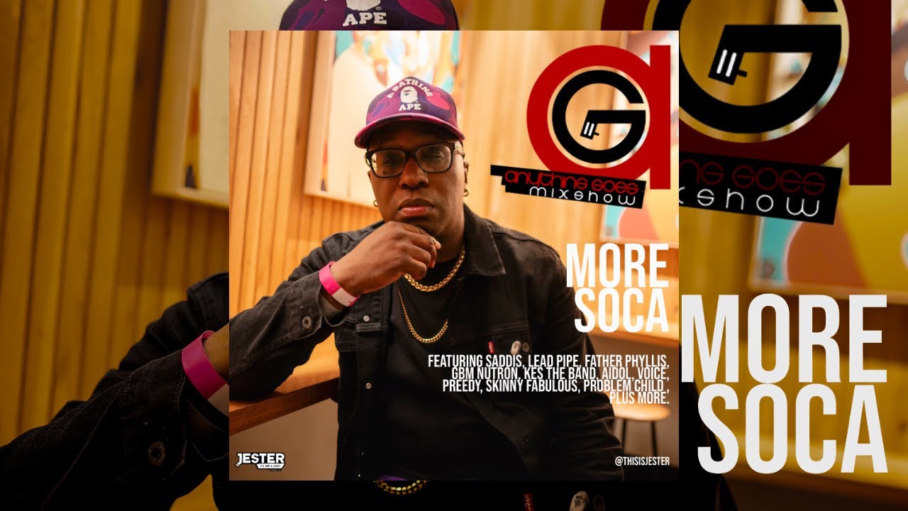 MORE SOCA 2024 (Anything Goes Mixshow - SlamFM May '24) - YouTube