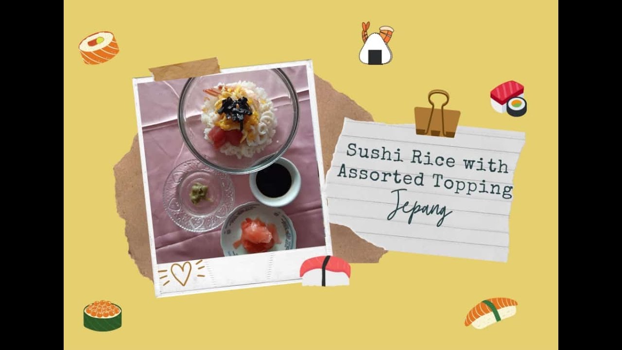 Sushi Rice with Assorted Topping | Salsabila Dui Jasmine - YouTube