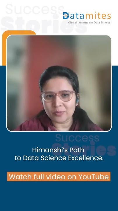 Himanshi’s Data Science career success story | #datasciencesuccessstory - YouTube
