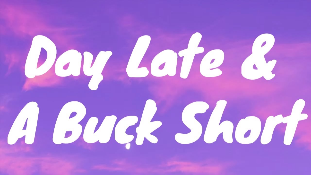 Day Late & A Buck Short (Lyrics) - Julia Cole - YouTube