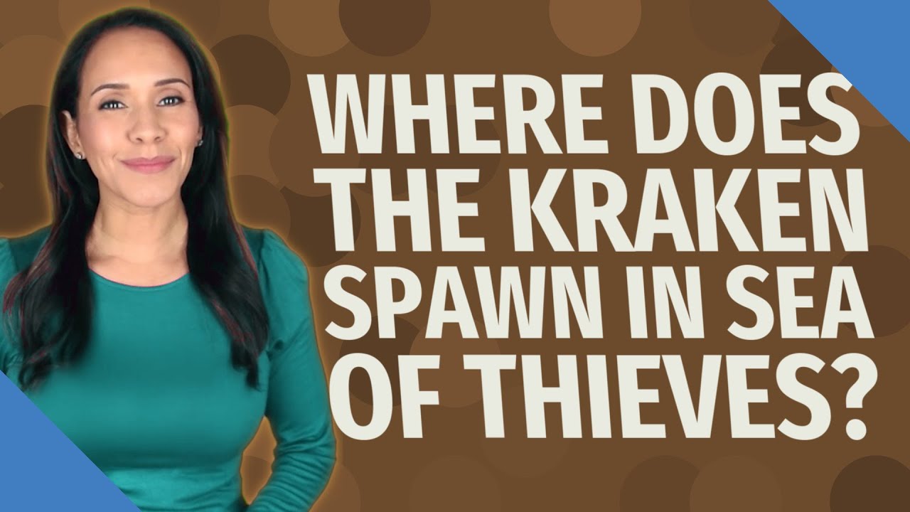 Where does the Kraken spawn in sea of thieves? - YouTube