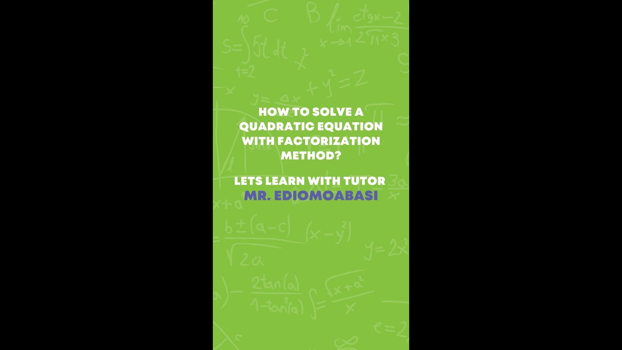 Lets Solve a Quadratic Equation with Factorization method - YouTube