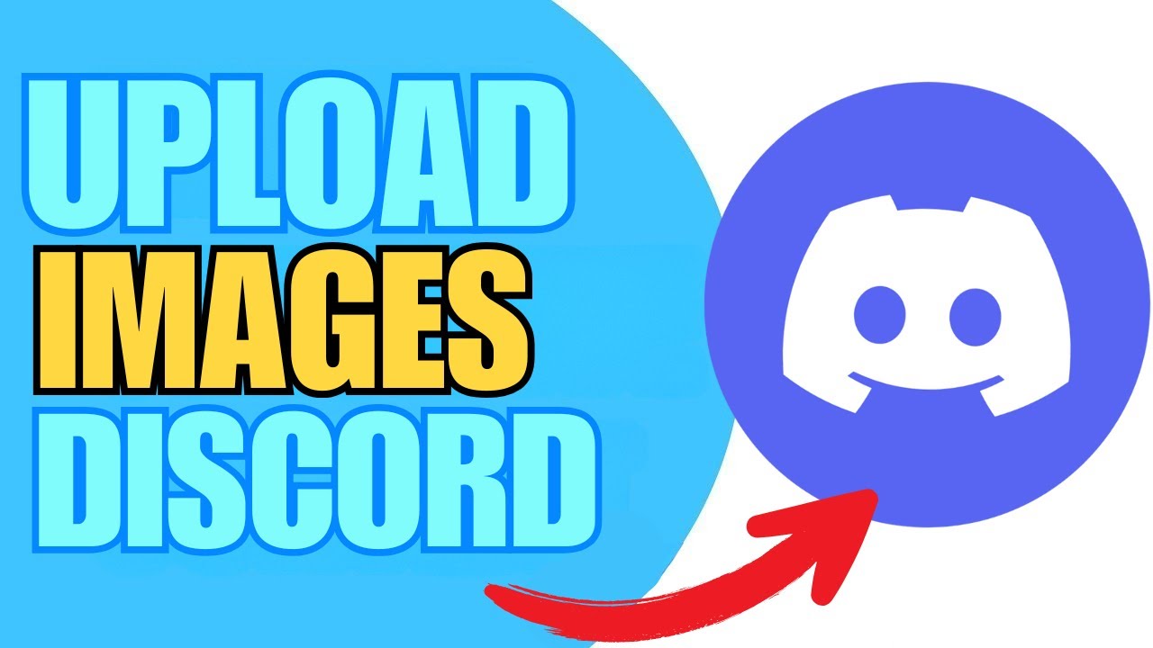 HOW TO UPLOAD IMAGES TO DISCORD! (FULL GUIDE) - YouTube