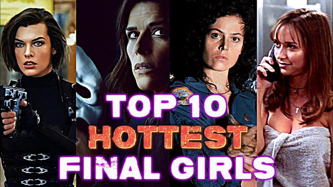 Top 10 most Beautiful Final-Girls in Horror Movie History! - YouTube