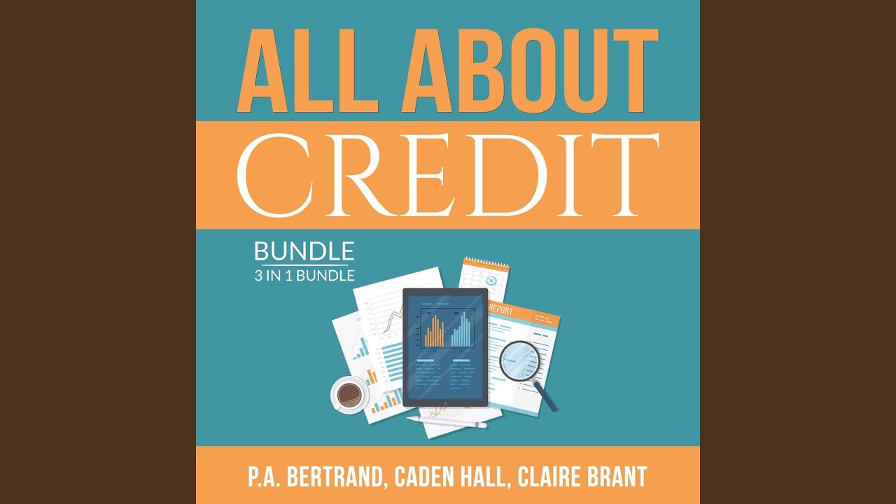 Chapter 35 - All About Credit Bundle: 3 in 1 Bundle - Understanding ...