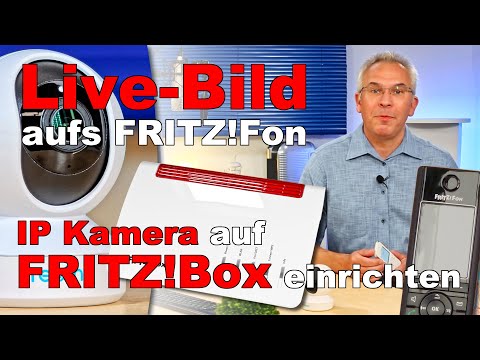FRITZ!Fon Livebild einrichten - AVM FRITZ!Box IP Kamera einrichten - FRITZ!Fon C6 & Reolink E1 Zoom
