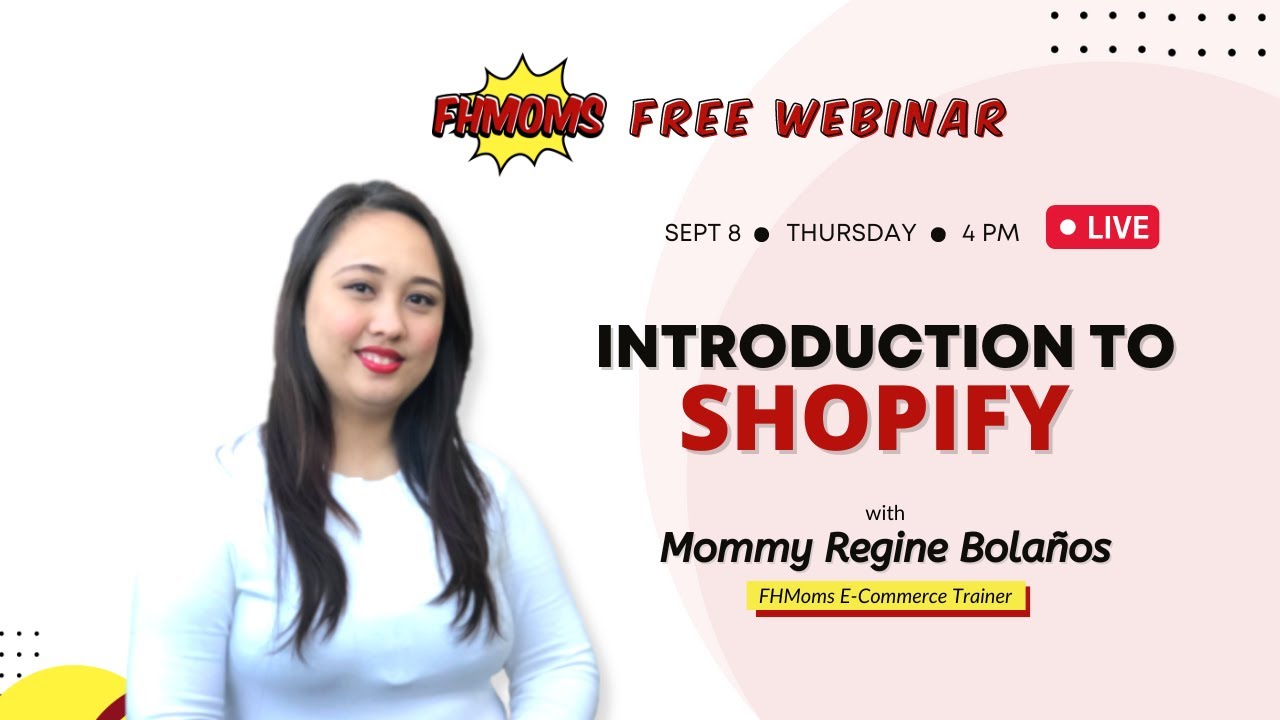 FHMOMS FREE WEBINAR: Introduction to Shopify - YouTube