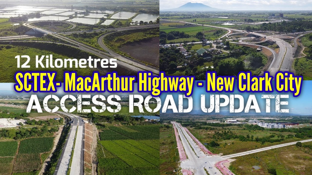 SCTEx To MacArthur Highway To New Clark City Access Road 2021 Update ...