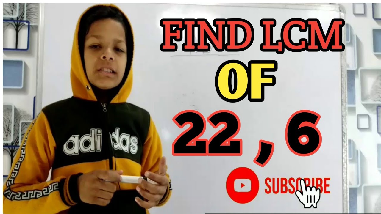 FIND LCM OF 22,6 | LCM | LCM kaise kren | How to find LCM | Lowest ...