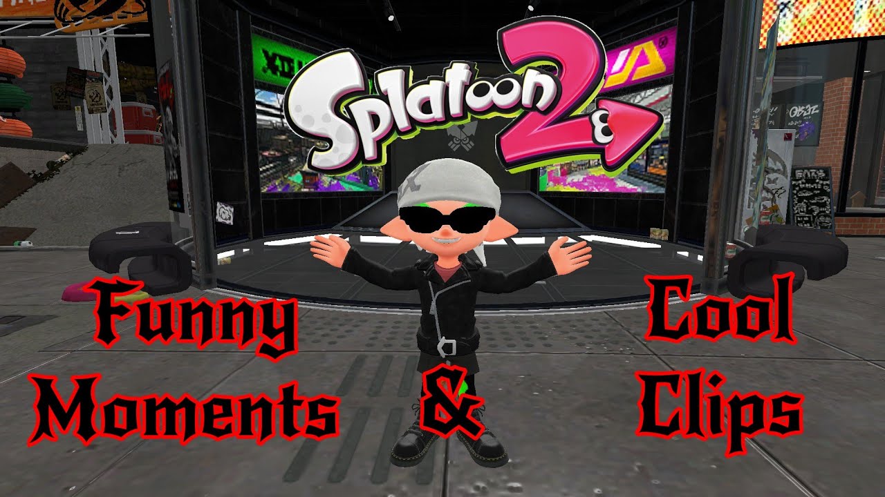 Splatoon 2 - Cool & Funny Moments - YouTube