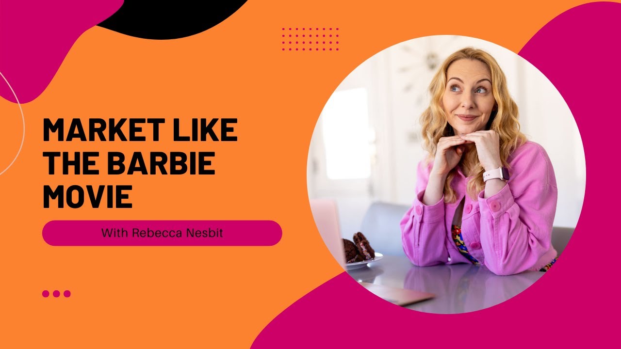 Use the Barbie Movie Marketing Strategy in your Business - YouTube