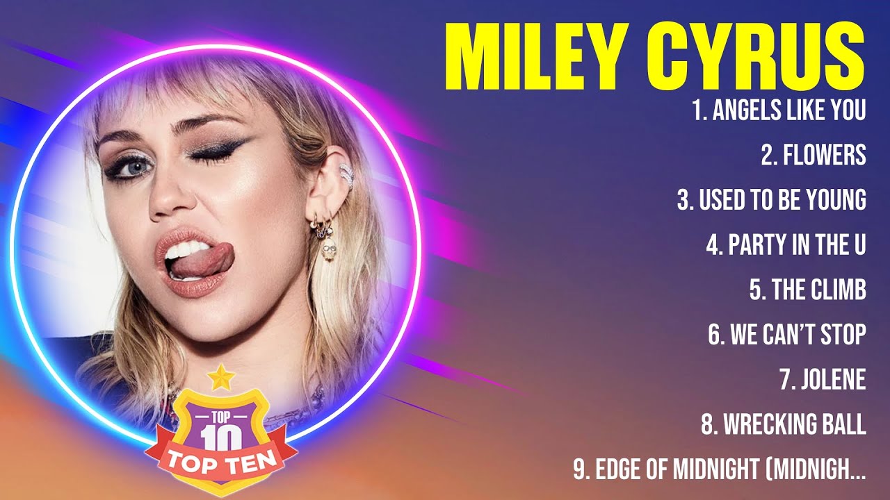 Miley Cyrus Greatest Hits Full Album ️ Full Album ️ Top 10 Hits of All ...