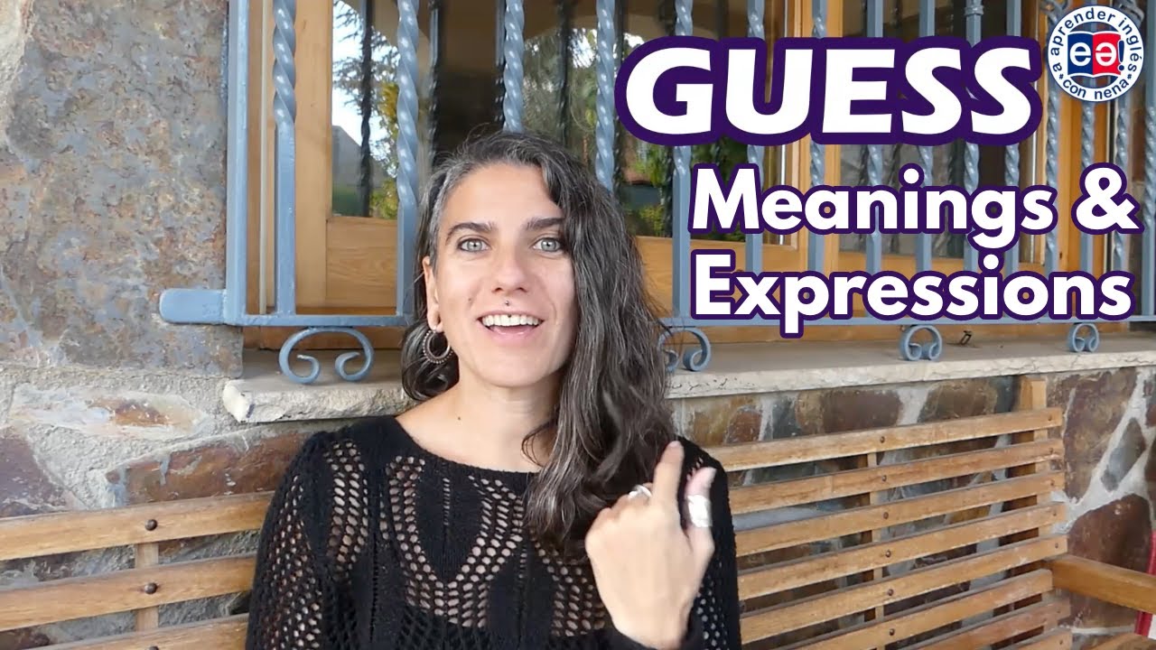 GUESS 🤔 Significados y Expresiones 😉 - YouTube