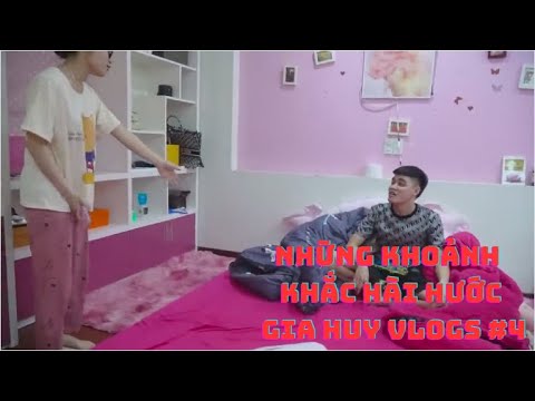 TỔNG HỢP NHỮNG KHOẢNH KHẮC HÀI HƯỚC NHẤT CỦA GIA HUY VLOGS #4 - YouTube