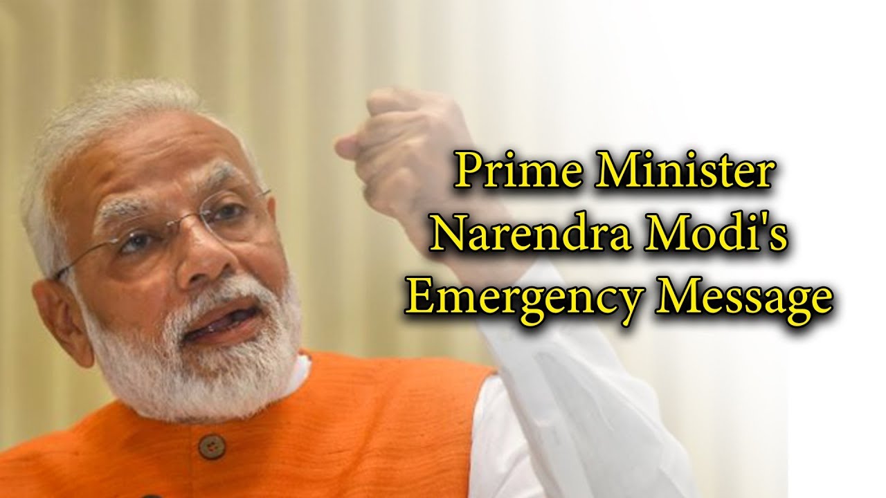 Prime Minister Narendra Modi's Emergency Message | PublicTalkTV - YouTube