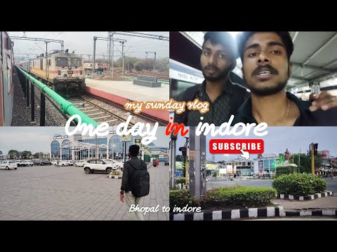 # vlog 3 bhopal to indore one day in indore 🔥🔥💯 Chalo ghumne indore 🙂👍 - YouTube