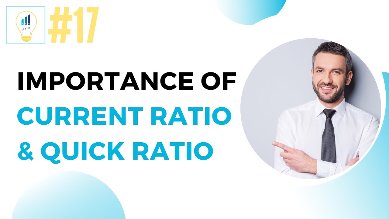 Importance of Current Ratio and Quick Ratio - YouTube