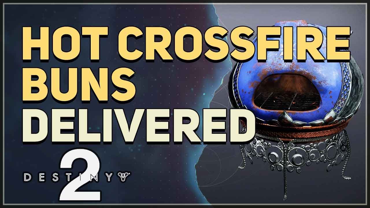Hot Crossfire Buns Destiny 2 - YouTube