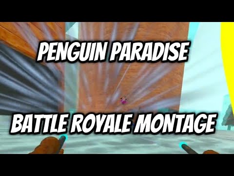Penguin Paradise Battle Royale Montage! - YouTube