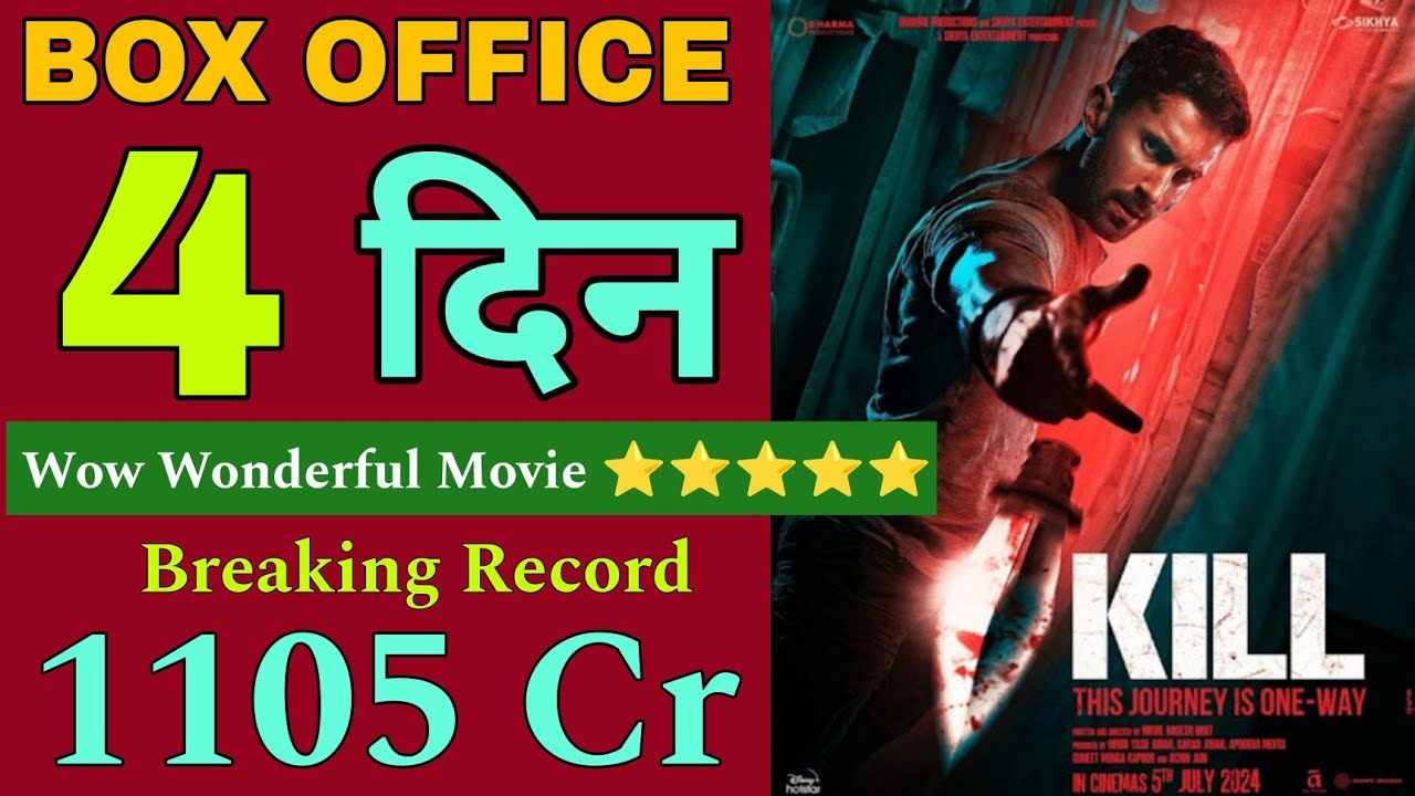 Kill Movie Day 4 Box Office Collection | Kill worldwide collection ...