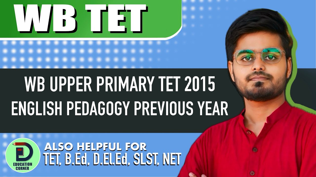 English Pedagogy 2015 Upper Primary TET Exam Previous Year /Upper ...