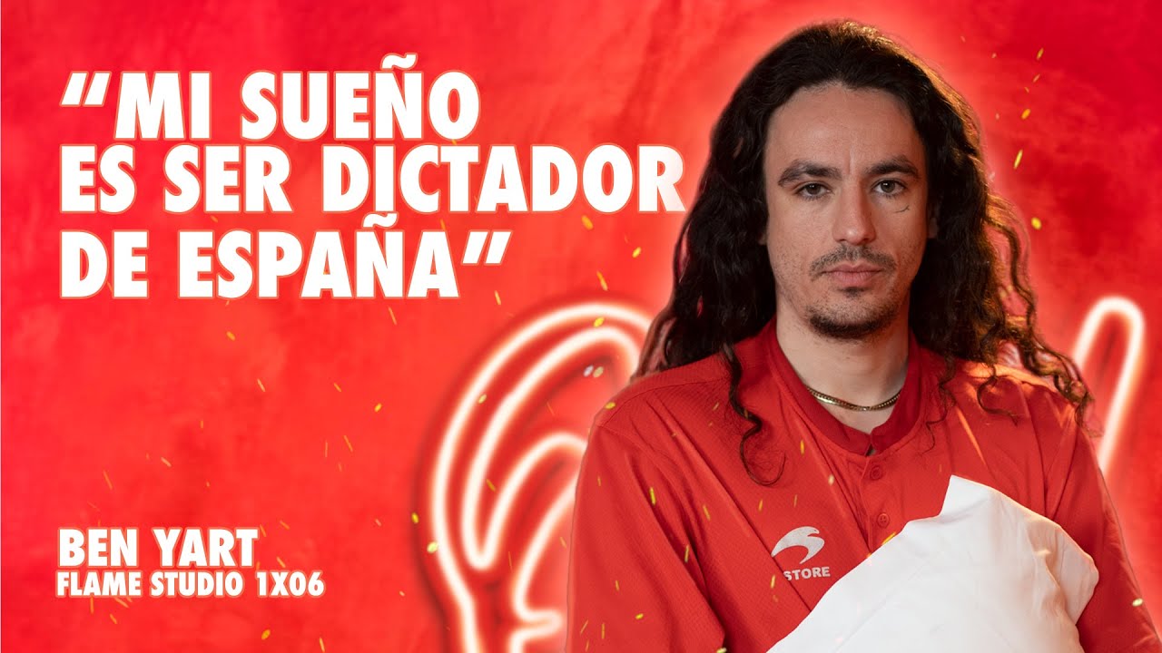 FLAME STUDIO | La dictadura, Velada de Ibai y movidas con la policía con BEN YART - YouTube