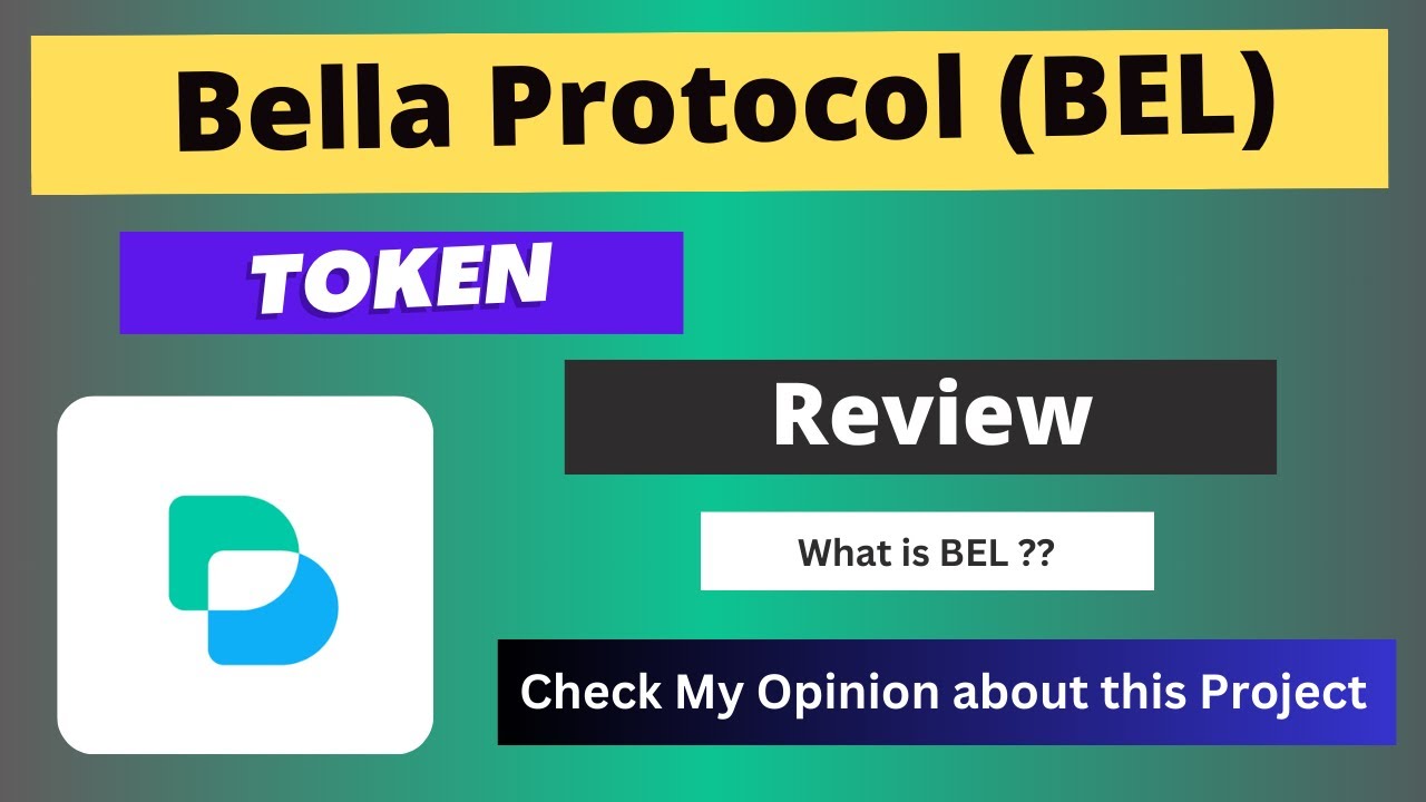 Bella Protocol (BEL) Token Reivew || What is BEL Coin - YouTube