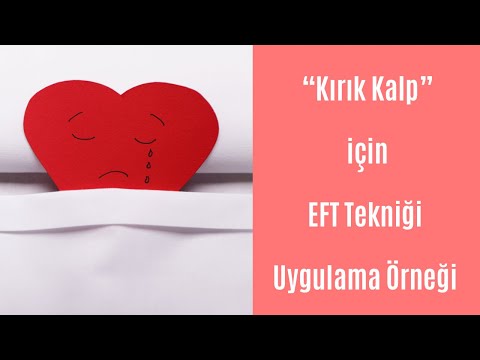Yeni yıla Kırık Kalp ile girmeyin! “Kalp kırıklığı için EFT Tekniği” uygulaması