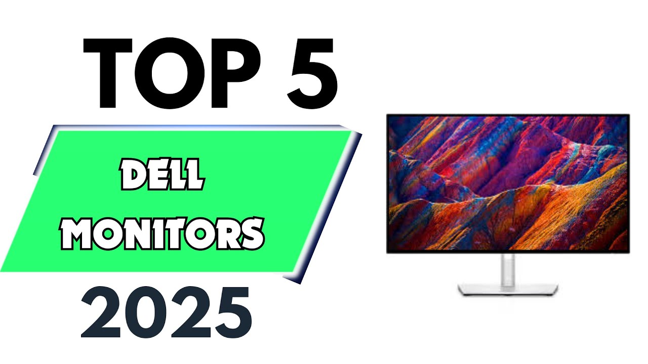 Top 5 Best Dell Monitors of 2025 [don’t buy one before watching this ...