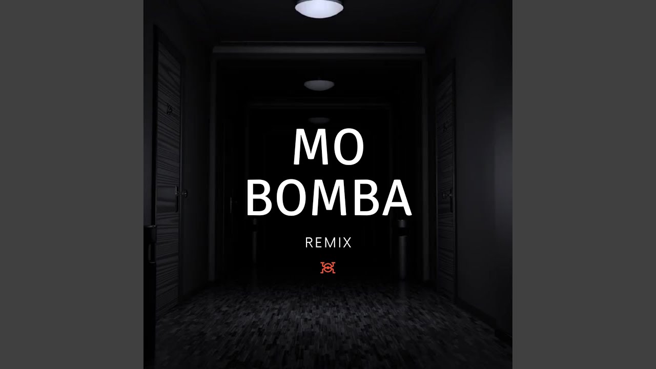 Mo Bomba (Remix) - YouTube