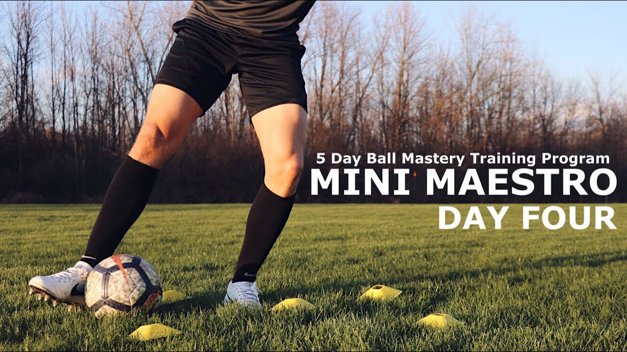 Mini Maestro Day Four | 5 Day Ball Mastery Training Program | Master ...