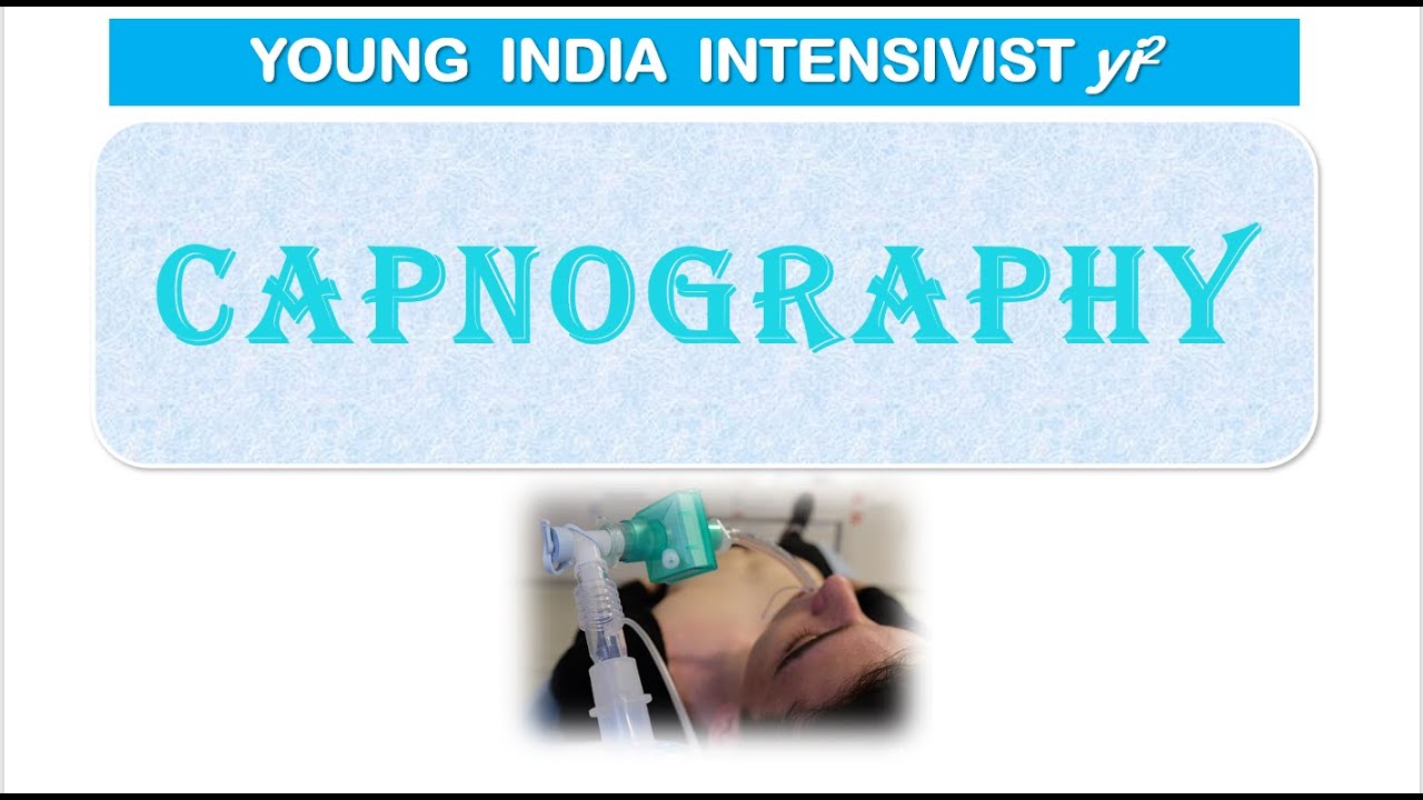 Capnography ( Courtesy Nejm) - YouTube