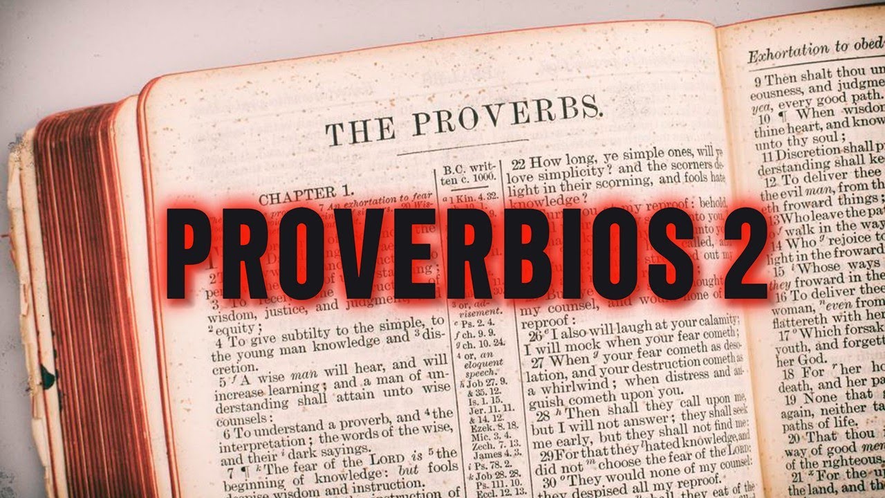 PROVERBIOS 2. REINA VALERA. EXCELENCIAS DE LA SABIDURÍA. Hijo mío, si ...