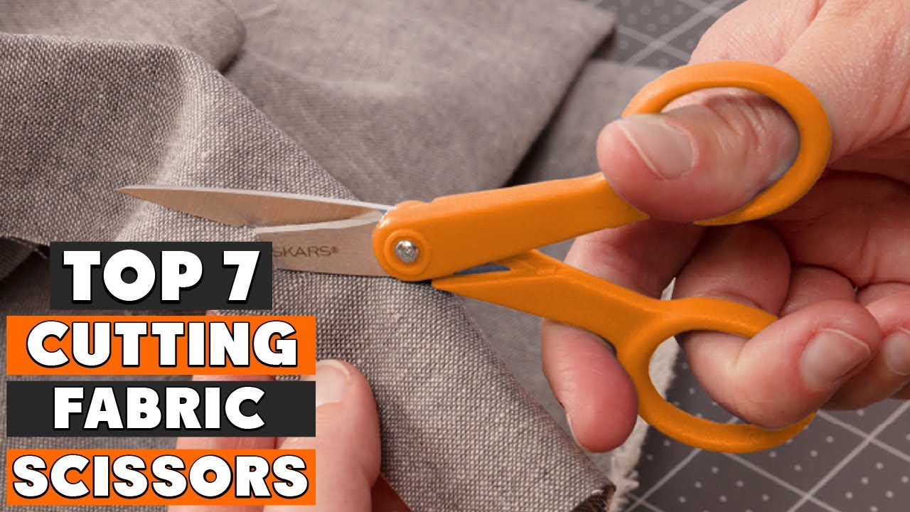 7 Best Fabric Cutting Scissors You Need to Try - YouTube