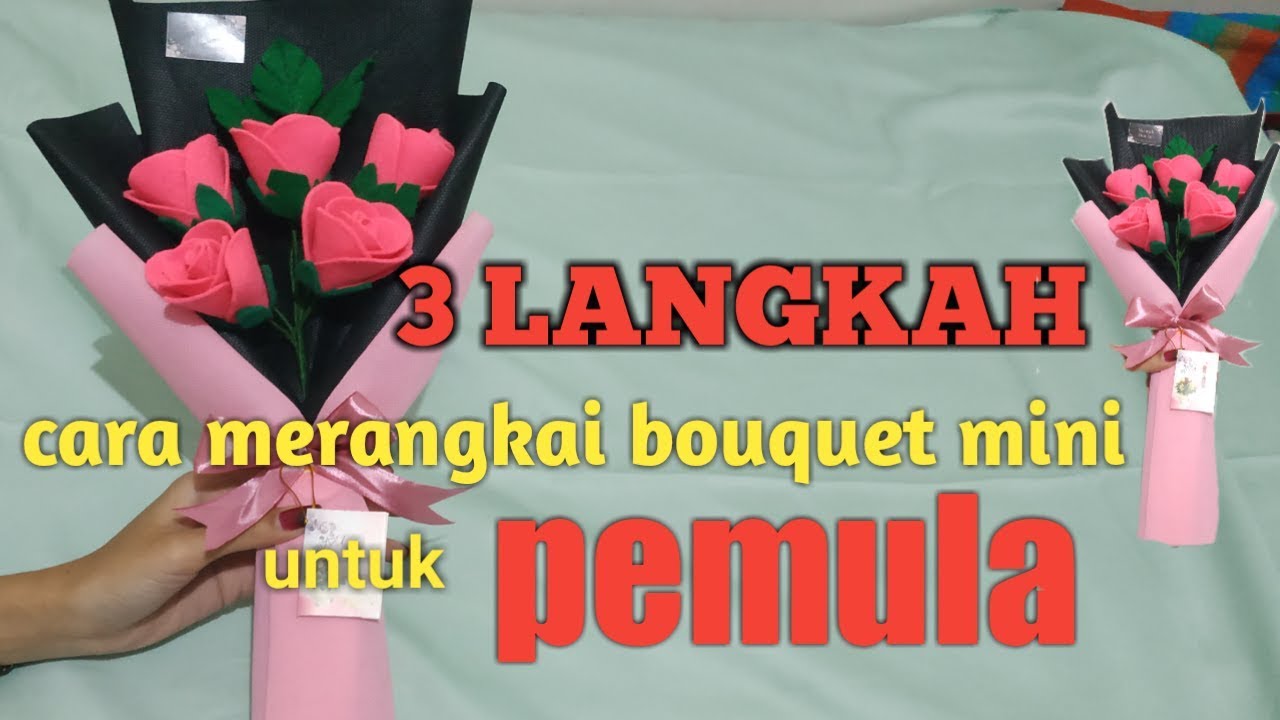 CARA MERANGKAI BOUQUET MINI UNTUK PEMULA - YouTube