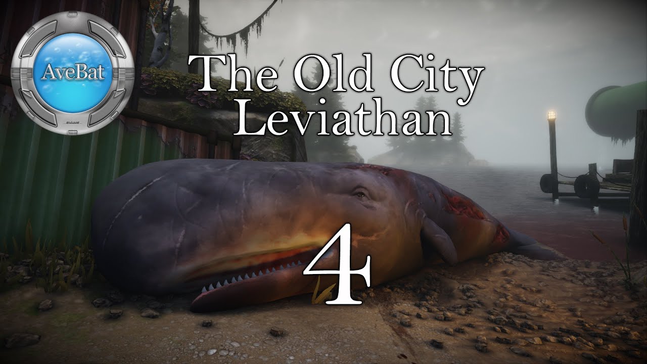 The Old City Leviathan part 4 Chapter 10 and 11 END - YouTube