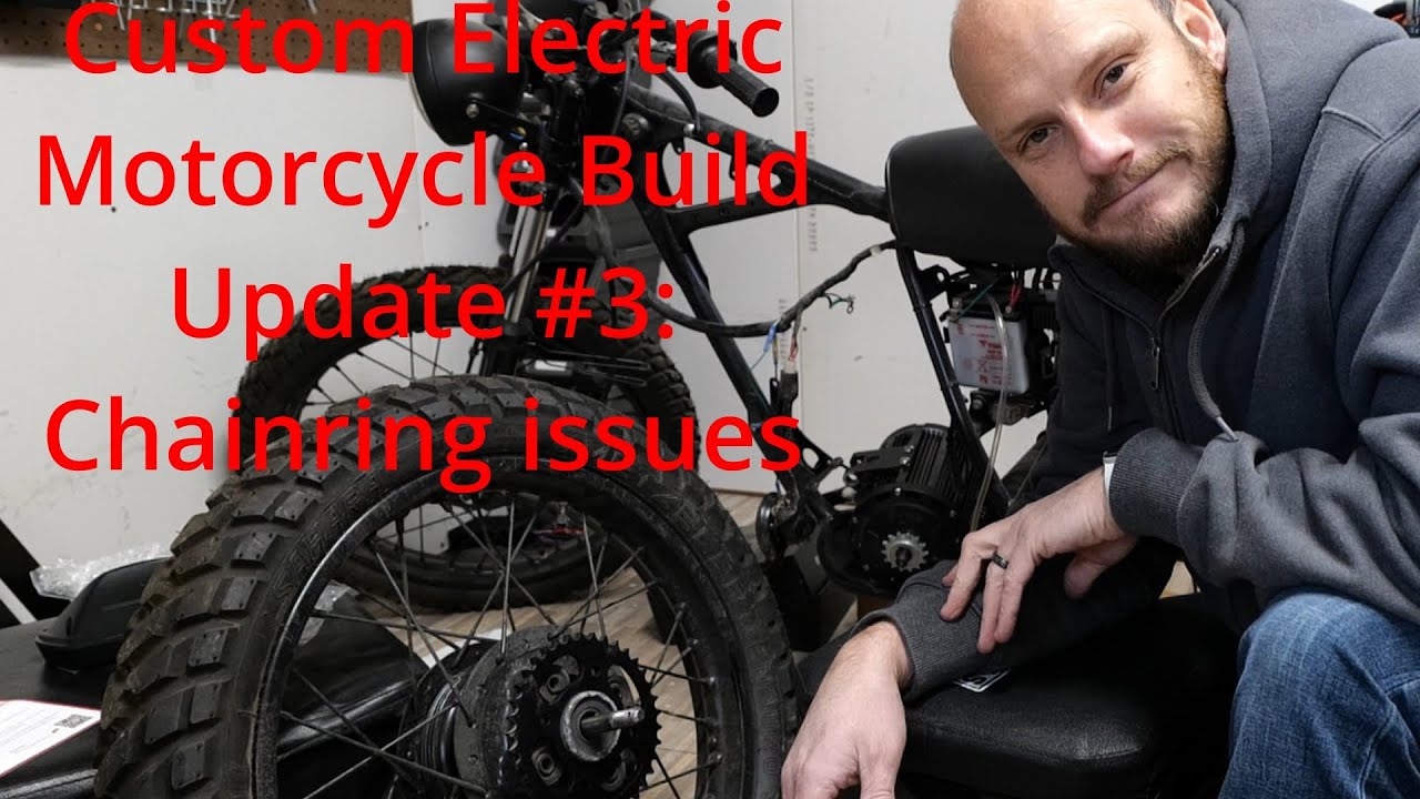 Custom Electric Motorcycle Build: Video #3- Why is this build taking so ...