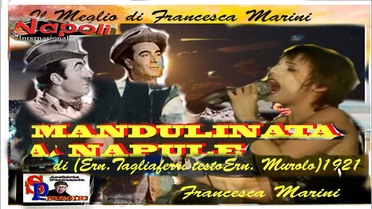 Francesca Marini - MANDULINATA A NAPULE Live - YouTube