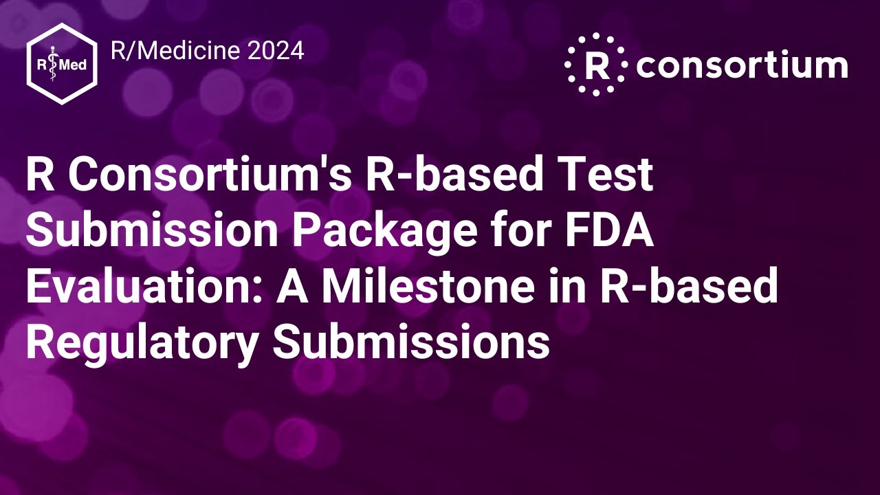 R based Test Submission Package For FDA Evaluation A Milestone In R r-based-test-submission-package-for-fda-evaluation-a-milestone-in-r