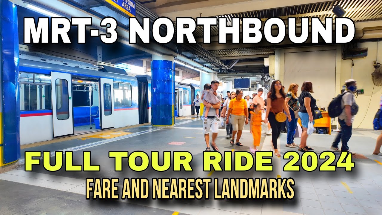 [4K] MRT-3 FULL TOUR RIDE | Commute Guide and Updated Fare of MRT as of ...