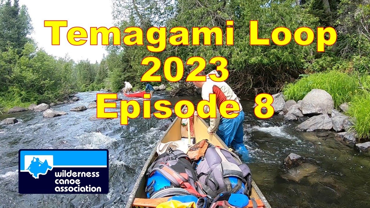 Temagami Loop Ep 8 - YouTube