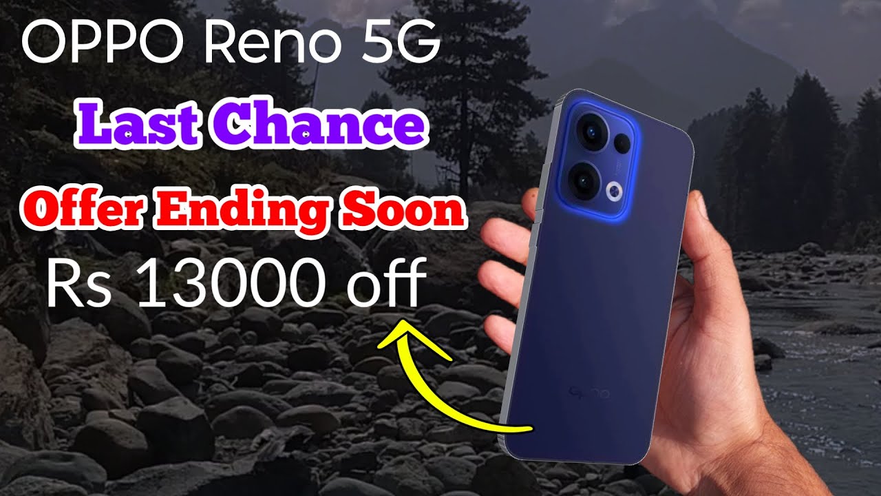 OPPO Reno 13 5G Price Drop Explained – ₹13000 Discount + Bank ...